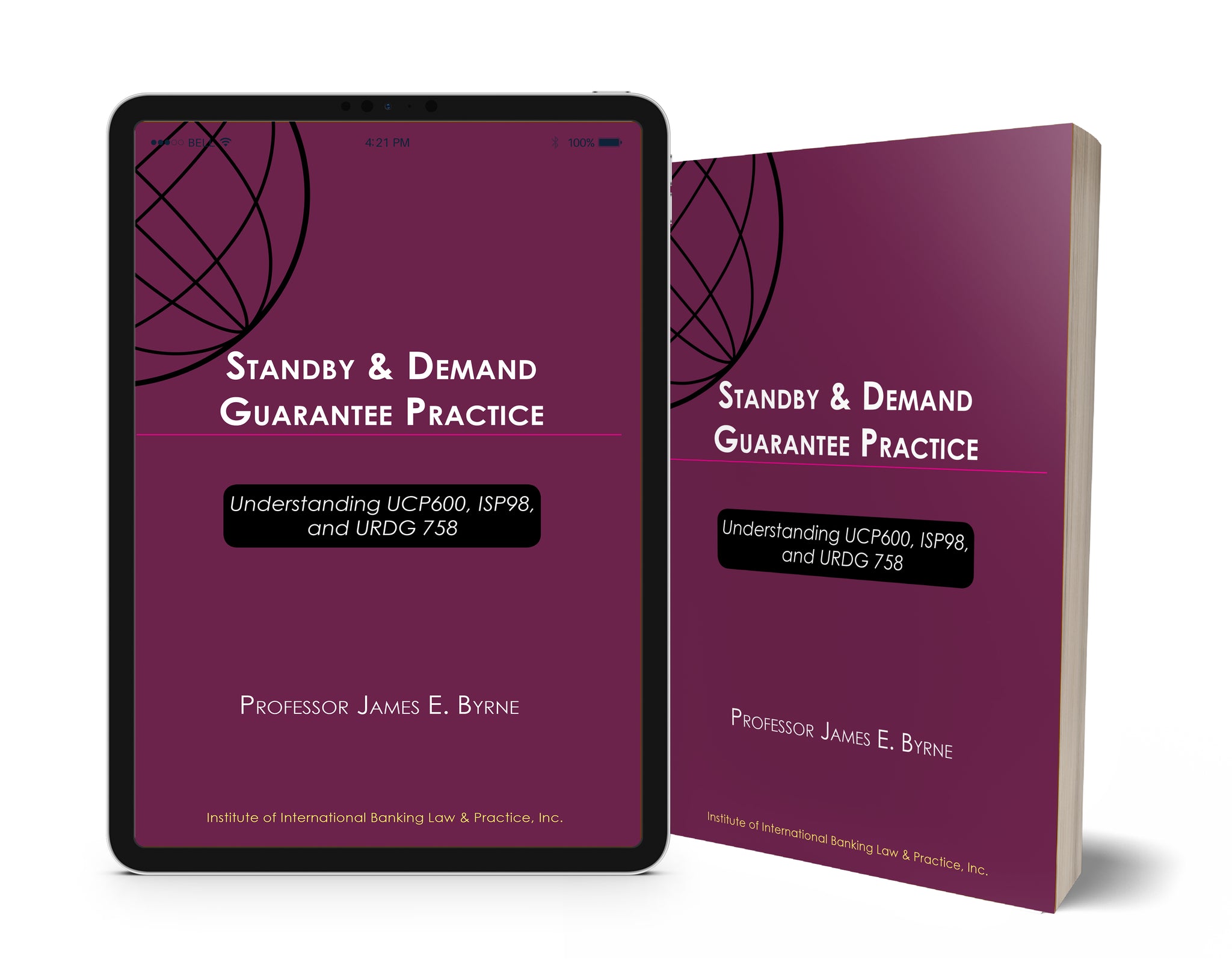 Standby & Demand Guarantee Practice Rules | UCP600, ISP98, URDG758 – IIBLP