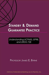 Standby & Demand Guarantee Practice Rules | UCP600, ISP98, URDG758 – IIBLP